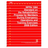 NFPA 1584: Standard on the Rehabilitation Process for Members During ...