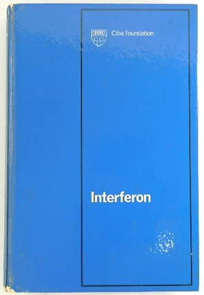 Interferon: Ciba Foundation symposium dedicated to Alick Isaacs ...