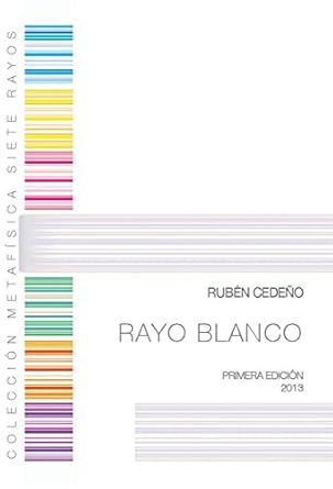 Amazon.com: Rayo Blanco (Colección Metafísica Siete Rayos) (Spanish ...