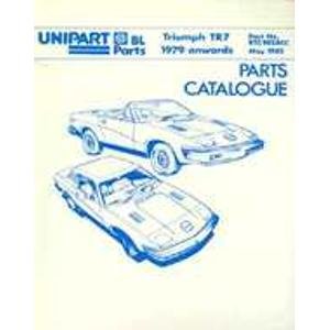 The Triumph Tr7 Parts Catalogue: 1979-1981 : Buy Online at Best Price ...
