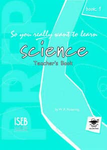 So You Really Want to Learn Science Book 1: W.R. Pickering ...