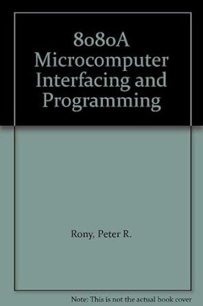 8080A microcomputer interfacing and programming: Rony, Peter R: 9780672219337: Amazon.com: Books