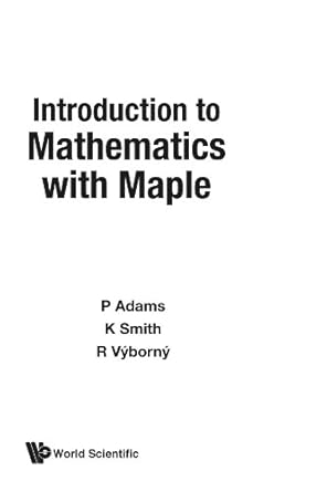 Introduction to mathematics with maple : Adams, P.: Amazon.es: Libros