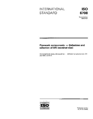 ISO 6708:1995, Pipework components - Definition and selection of DN ...