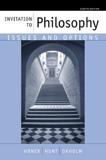 Invitation to Philosophy: Issues and Options: Honer, Stanley M., Hunt ...