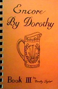 Encore By Dorothy (Carnival Glass, Book III): Dorothy Taylor: Amazon ...