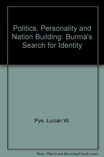 Amazon.com: Politics, personality, and nation building: Burma's search ...