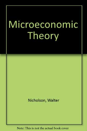 Microeconomic theory: basic principles and extensions: Walter Nicholson: 9780030890949: Amazon ...