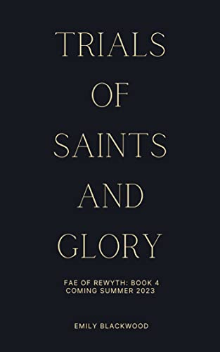 Amazon.com: Trials of Saints and Glory: Fae of Rewyth Book 4 eBook ...
