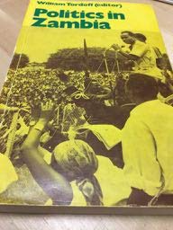 Politics in Zambia: William (ed) Ian Sco Tordoff: 9780719005510: Amazon ...