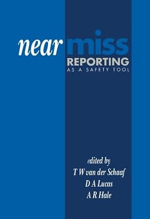 Near Miss Reporting as a Safety Tool | Amazon.com.br