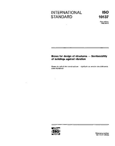 ISO 10137:1992, Bases for design of structures - Serviceability of ...