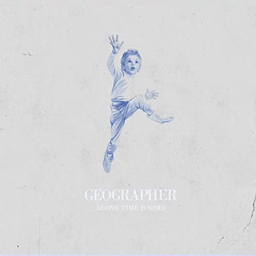 Écouter Alone Time B Sides par Geographer sur Amazon Music Unlimited