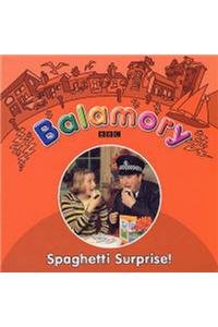 Balamory: Spaghetti Surprise - Storybook: Amazon.co.uk: 9780099480396 ...