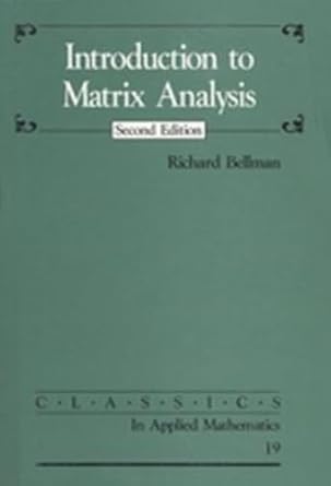 Introduction to Matrix Analysis: 19 : Buy Online at Best Price in KSA ...