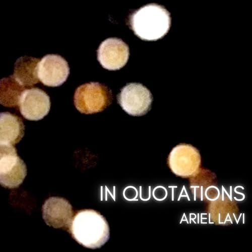 Amazon MusicでAriel LaviのIn Quotationsを再生する