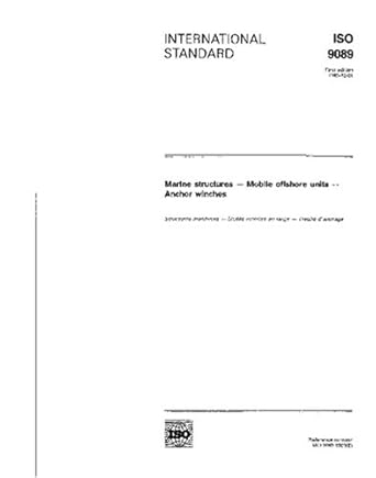 ISO 9089:1989, Marine structures - Mobile offshore units - Anchor winches : ISO TC 8/SC 4/WG 2 ...