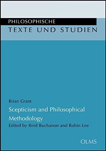 Scepticism & Philosophical Methodology by Brian Grant