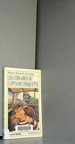 Amazon.com: Les corsaires du capitaine Croquette (Roman Jeunesse ...