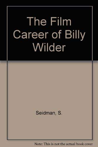 Amazon | Film Career Of Billy Wilder | Seidman, S. | Communication & Media Studies