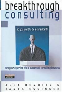Amazon.com: Breakthrough Consulting: Turn Your Expertise into a ...