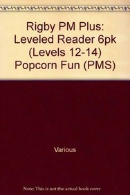 Rigby PM Plus: Leveled Reader 6pk (Levels 12-14) Popcorn Fun (PMS ...