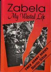 Zabela: My wasted life (Turn about series): Bento Sitoe: 9780908311842 ...