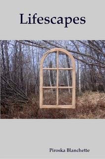 Lifescapes: Piroska Blanchette: 9781257385843: Amazon.com: Books