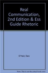 Real Communication 2e & Essential Guide to Rhetoric: 9781457613692 ...