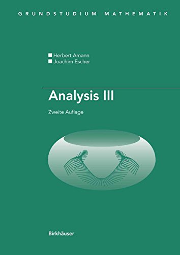 Analysis III (Grundstudium Mathematik) eBook : Amann, Herbert, Escher ...