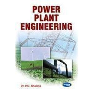 Power Plant Engineering : Dr. P.C. Sharma: Amazon.in: Books