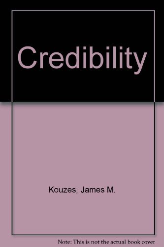 Credibility: James M. Kouzes & Barry Posner: Amazon.com: Books