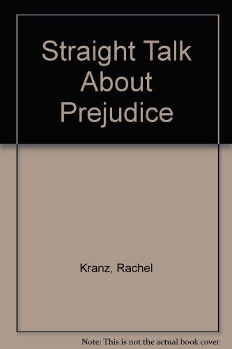 Straight Talk About Prejudice: Kranz, Rachel: 9780816024889: Amazon.com ...