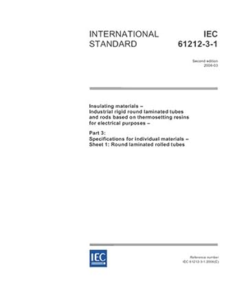 IEC 61212-3-1 Ed. 2.0 en:2006, Insulating materials - Industrial rigid ...