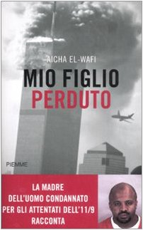 Mio figlio perduto: Aicha El-Wafi: 9788838474217: Books - Amazon.ca