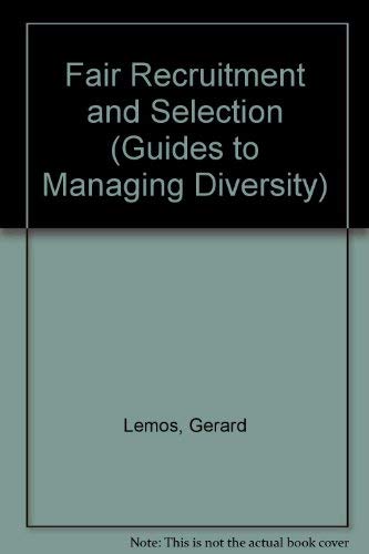 Fair Recruitment and Selection: Lemos, Gerard: 9781898001027: Amazon ...