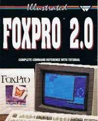 Illustrated Foxpro 2.0 (Illustrated Series) : Granillo, Robert: Amazon ...