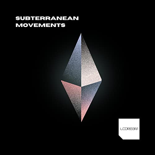 Subterranean Movements de LCDream no Amazon Music Unlimited