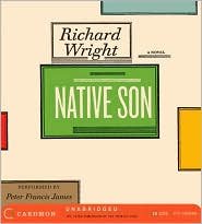 Richard Wright - Native Son CD Publisher: Caedmon; Unabridged edition ...
