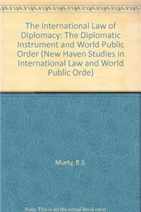 Buy International Law of Diplomacy:The Diplomatic Instrument and World ...