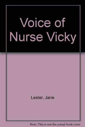 Voice of Nurse Vicky: Jane Lester: 9780850468069: Amazon.com: Books