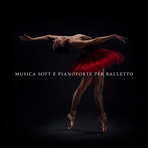 Play Musica soft e pianoforte per balletto: Lezioni di balletto ...