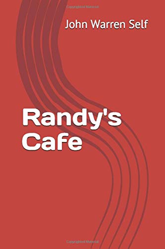 Randy's Cafe (Noir Hard-boiled Detective,): Self, John Warren ...