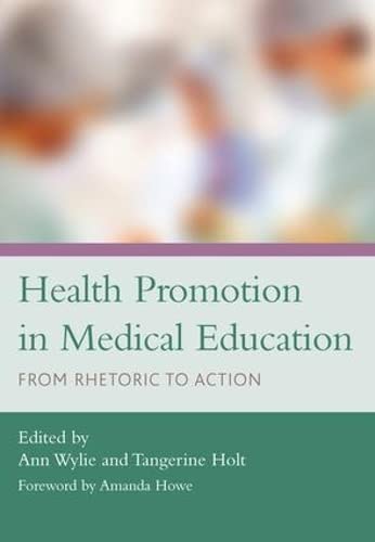 Health Promotion in Medical Education: From Rhetoric to Action ...