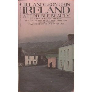 Ireland: A Terrible Beauty: Uris, Jill, Uris, Leon: 9780553027983 ...