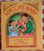 Mycca's Baby: Byers, Rinda M., Tamura, David: 9780531058282: Amazon.com ...