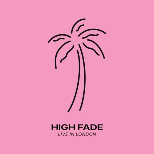 Play Live in London by High Fade on Amazon Music