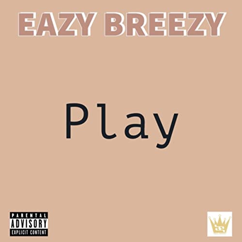 Play de Eazy Breezy no Amazon Music Unlimited