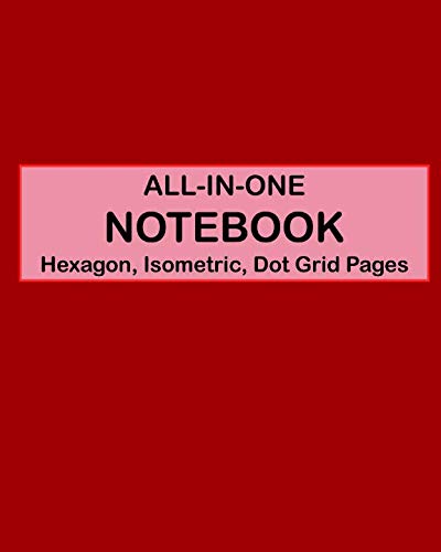 ALL-IN-ONE NOTEBOOK - Hexagon, Isometric, Dot Grid Pages: 4 Types Of ...