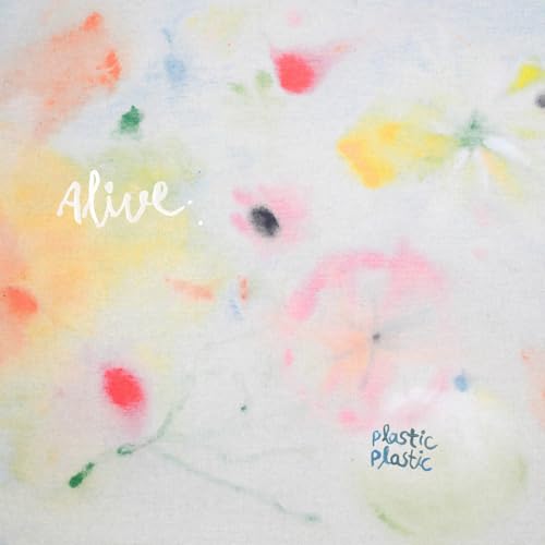 Play Alive by Plastic Plastic on Amazon Music